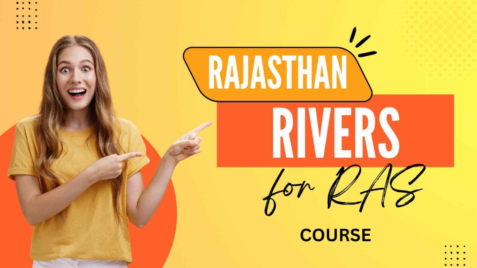Important points for Rivers of Rajasthan for RAS 2024 - Vizmins